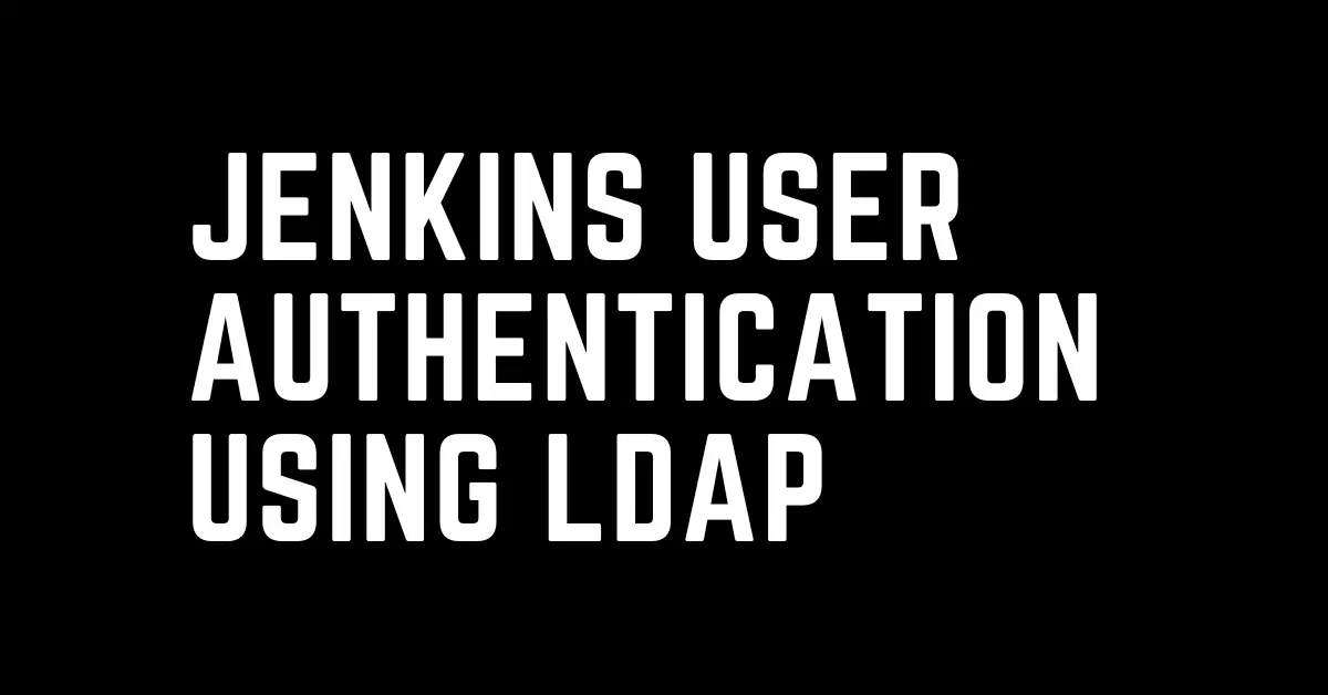 Jenkins User Authentication Using Ldap A Simple Guide 3532